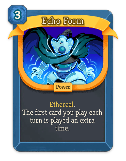 Echo Form – Defect Rare Power – Slay the Spire 2 Card – Untapped.gg